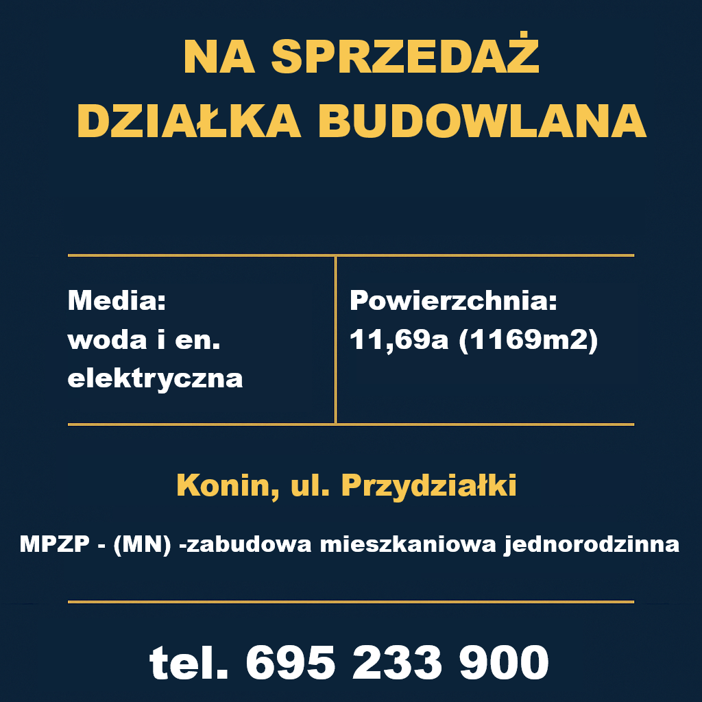 Ogłoszenie: DZIAŁKA BUDOWLANA NA SPRZEDAŻ – KONIN, UL. PRZYDZIAŁKI ...